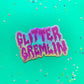 Glitter Gremlin Sticker – Peach Beast